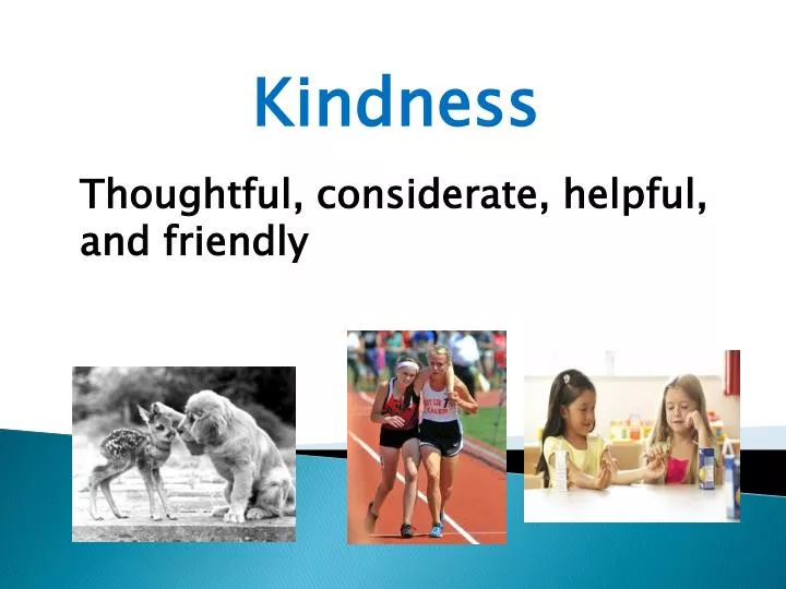 PPT - Kindness PowerPoint Presentation, free download - ID:3191867