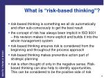 PPT - ISO 9001:2015 “Risk Based Thinking” PowerPoint Presentation - ID ...