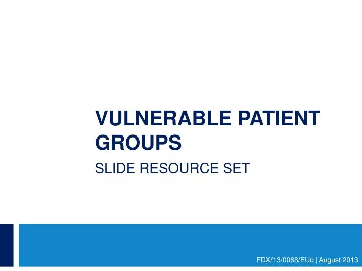 PPT - Vulnerable patient groups PowerPoint Presentation, free download ...