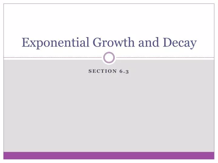 PPT - Exponential Growth and Decay PowerPoint Presentation, free ...