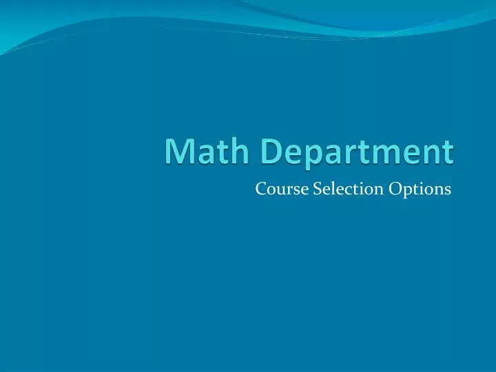 PPT - Math Department PowerPoint Presentation, free download - ID:3193850