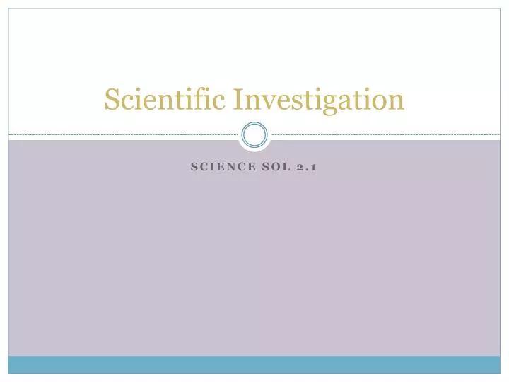 PPT - Scientific Investigation PowerPoint Presentation, free download ...