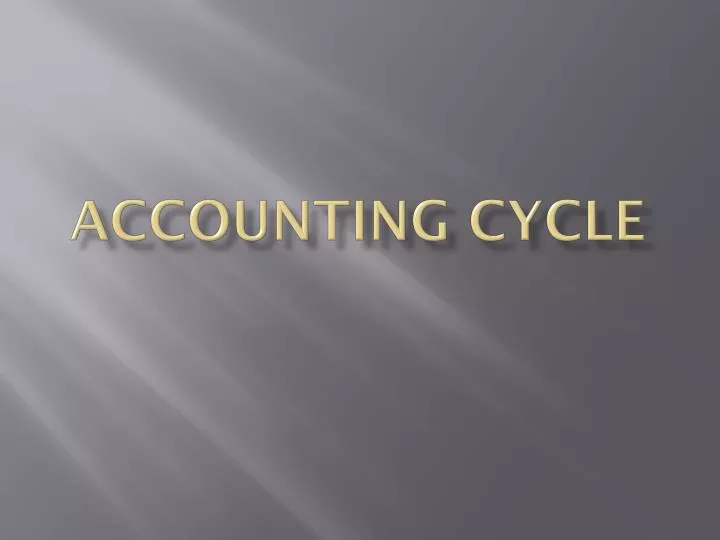Ppt Accounting Cycle Powerpoint Presentation Free Download Id 3194196
