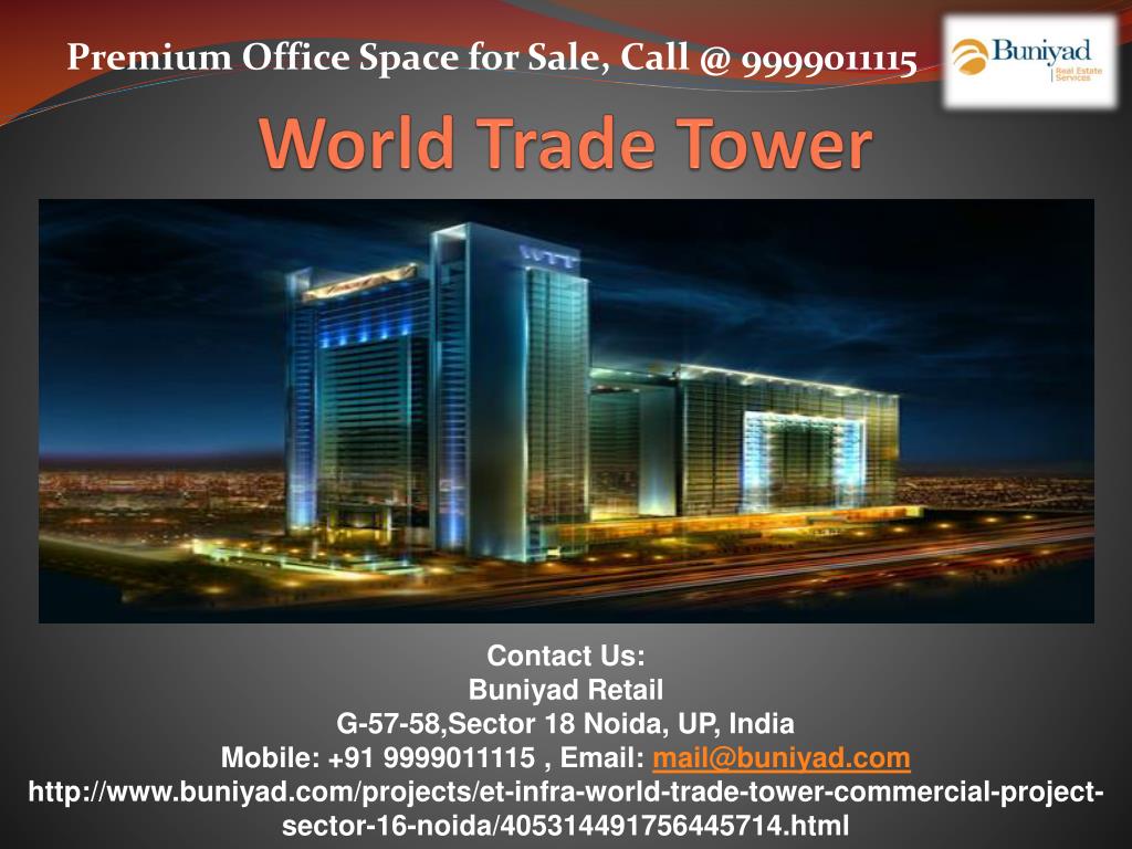 PPT - WTT Noida Provides Prestigious Office Space PowerPoint ...