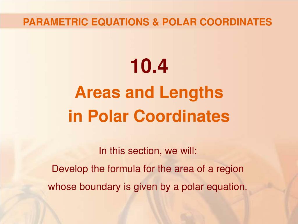 Ppt Parametric Equations And Polar Coordinates Powerpoint