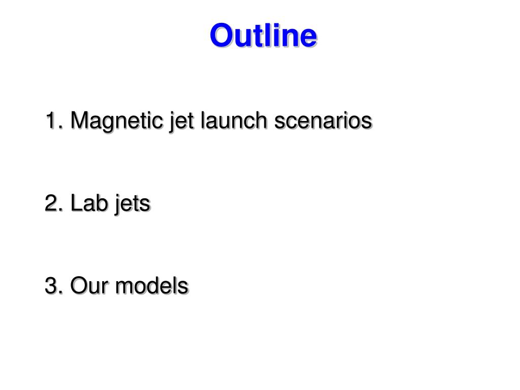 PPT - Comparing Poynting flux dominated magnetic towers with kinetic ...