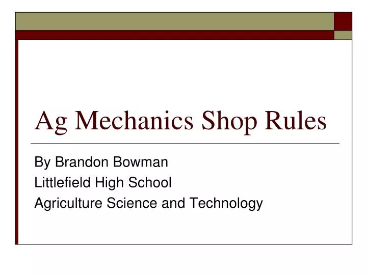 PPT - Ag Mechanics Shop Rules PowerPoint Presentation, free download ...