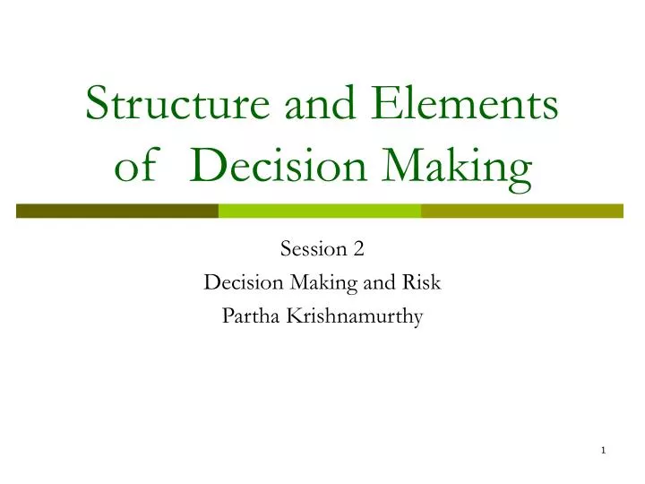 PPT - Structure and Elements of Decision Making PowerPoint Presentation ...