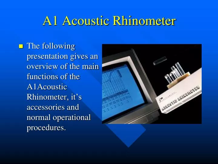 PPT - A1 Acoustic Rhinometer PowerPoint Presentation, free download ...