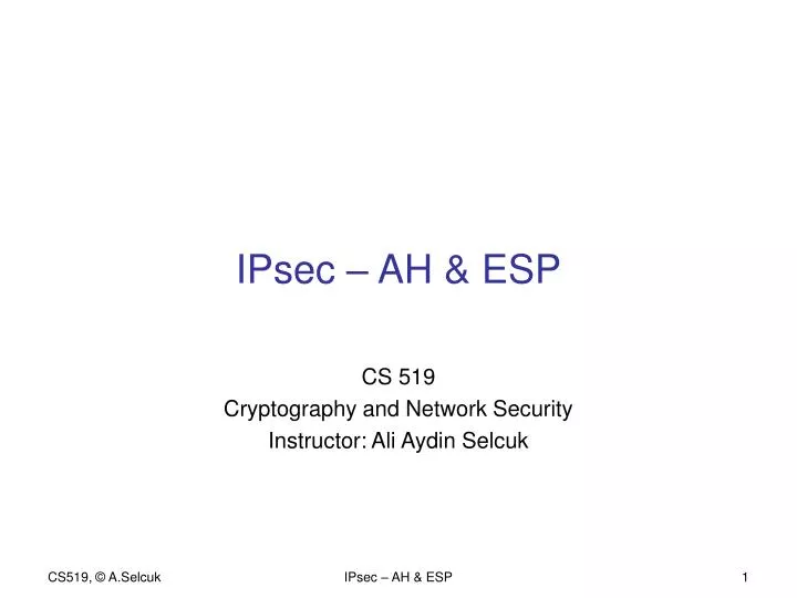 PPT - IPsec – AH & ESP PowerPoint Presentation, free download - ID:3196932