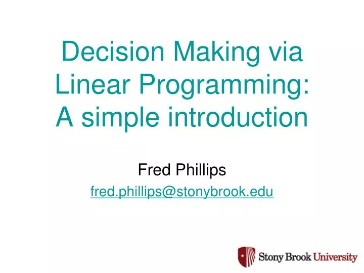 PPT - Decision Making via Linear Programming: A simple introduction PowerPoint Presentation - ID ...
