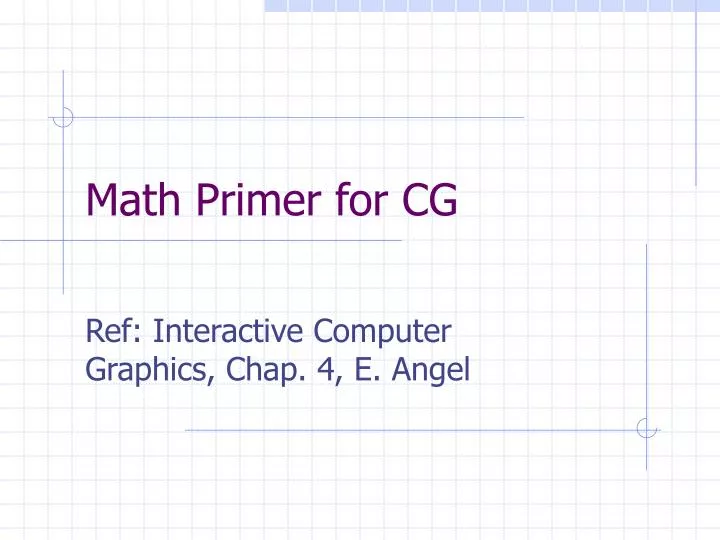 PPT - Math Primer for CG PowerPoint Presentation, free download - ID ...