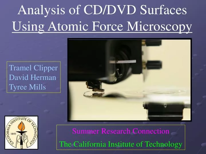 PPT - Analysis of CD/DVD Surfaces Using Atomic Force Microscopy ...