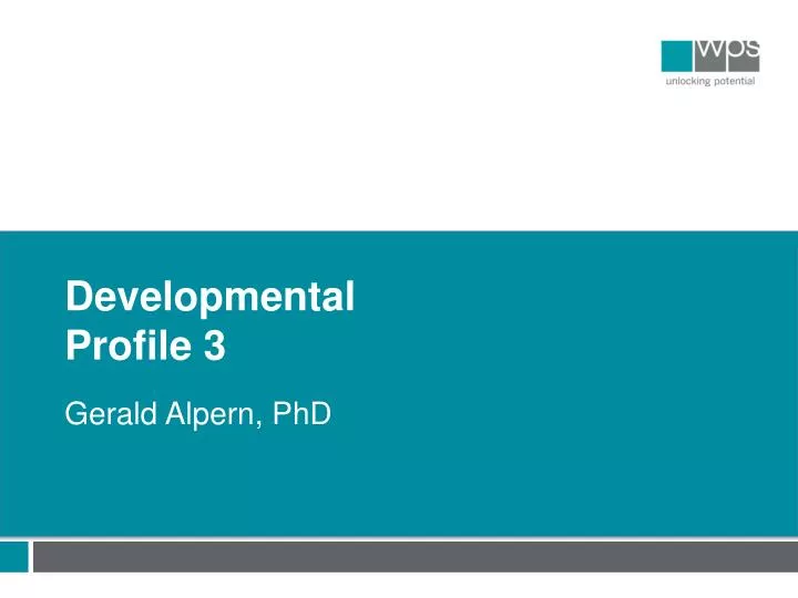 PPT - Developmental Profile 3 PowerPoint Presentation, free download ...