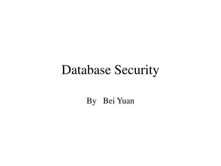 PPT - Database Security PowerPoint Presentation, free download - ID:3199348