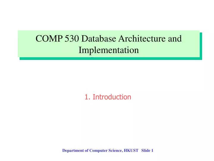 PPT - COMP 530 Database Architecture and Implementation PowerPoint ...