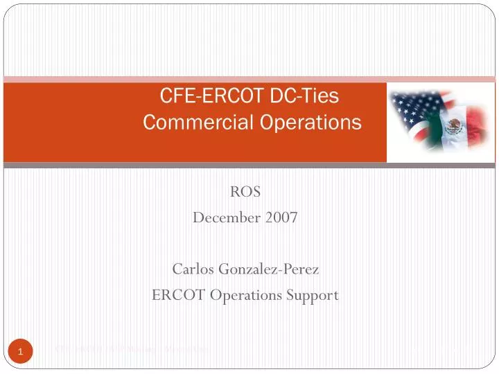 PPT - CFE-ERCOT DC-Ties Commercial Operations PowerPoint Presentation ...