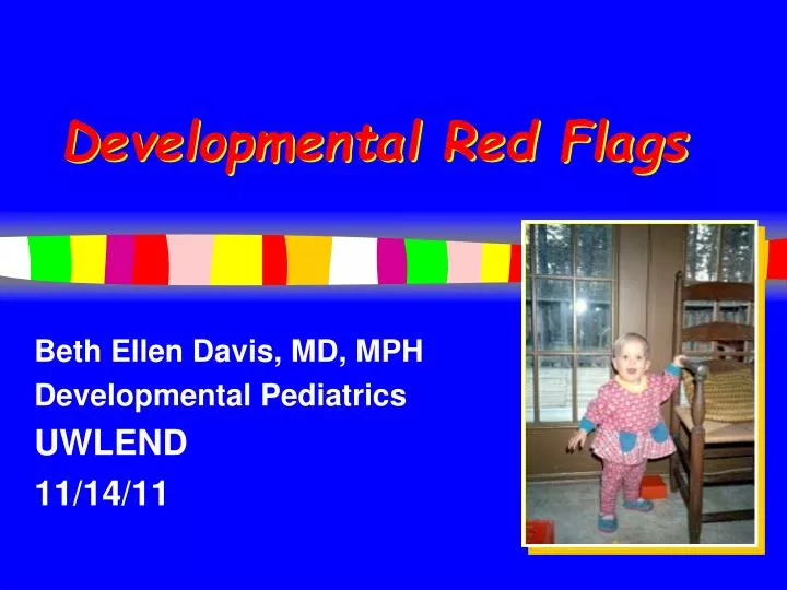 PPT - Developmental Red Flags PowerPoint Presentation, free download ...