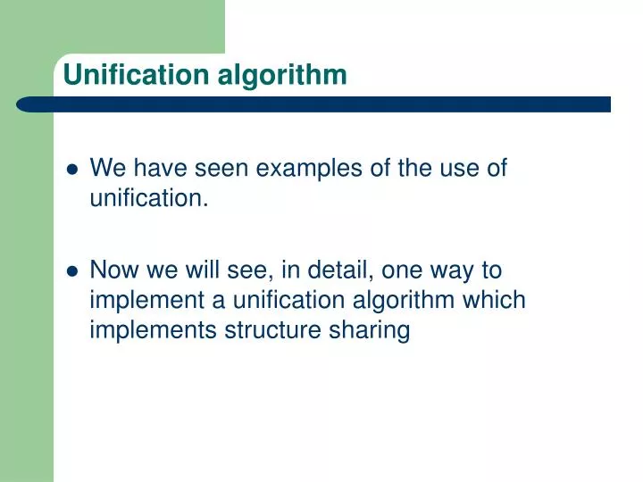 PPT - Unification algorithm PowerPoint Presentation, free download - ID ...