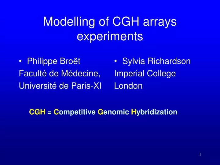 PPT - Modelling of CGH arrays experiments PowerPoint Presentation, free ...