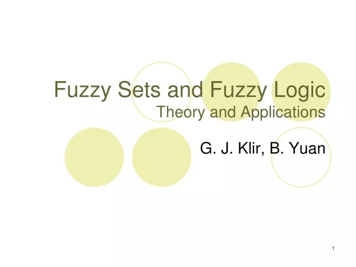 PPT - Fuzzy Sets and Fuzzy Logic Theory and Applications PowerPoint ... PPT - Fuzzy Sets and Fuzzy Logic Theory and Applications PowerPoint ...