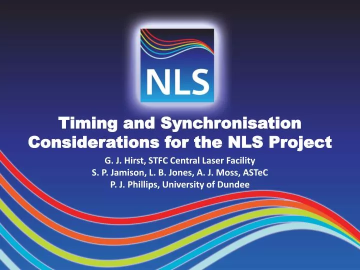 PPT - Timing and Synchronisation Considerations for the NLS Project ...