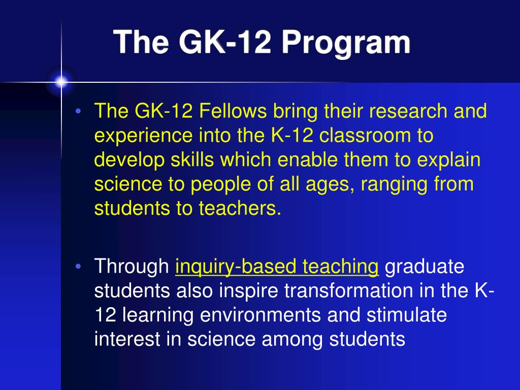 PPT - NSF Graduate Teaching Fellows in K-12 Education (GK-12 Program ...
