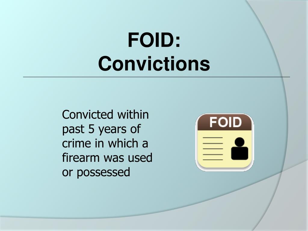 PPT - Firearms Prohibitions & FOID Card Revocation As It Relates To ...