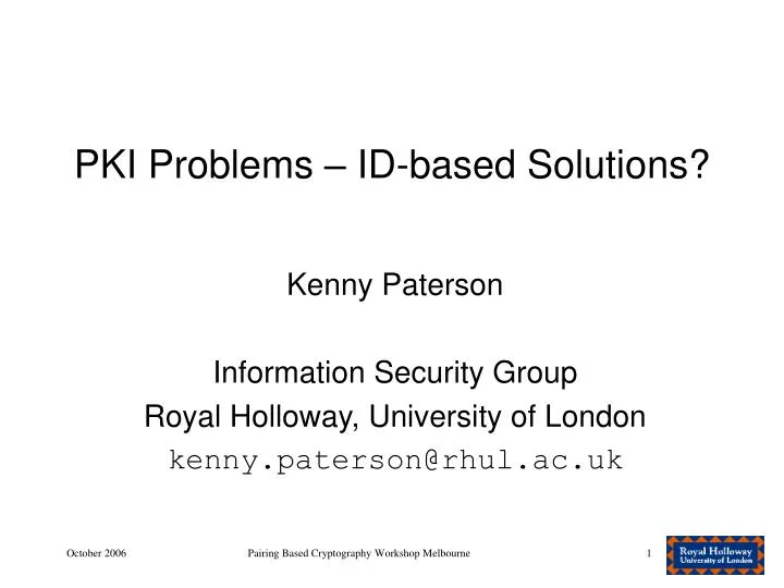PPT - PKI Problems – ID-based Solutions? PowerPoint Presentation, free download - ID:3202496
