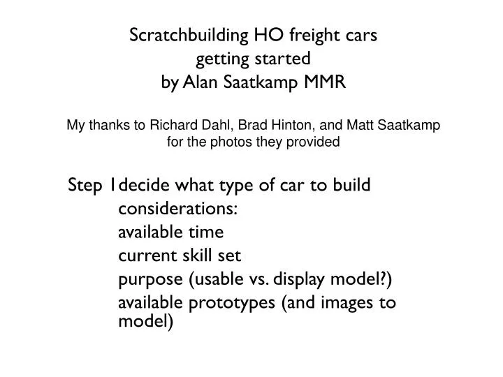 PPT - Step 1 decide what type of car to build considerations: available ...