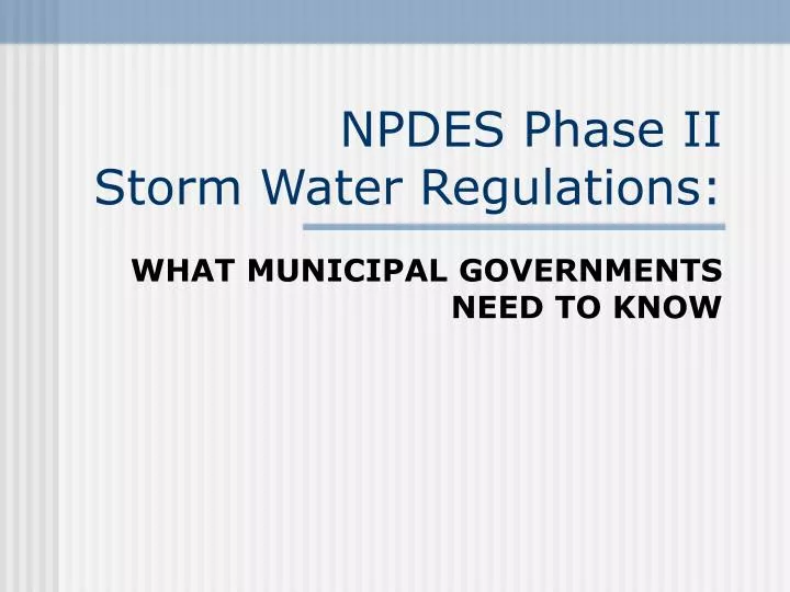 PPT - NPDES Phase II Storm Water Regulations: PowerPoint Presentation ...