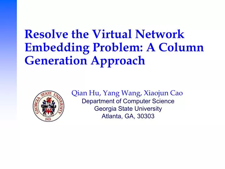 Ppt Resolve The Virtual Network Embedding Problem A Column Generation Approach Powerpoint
