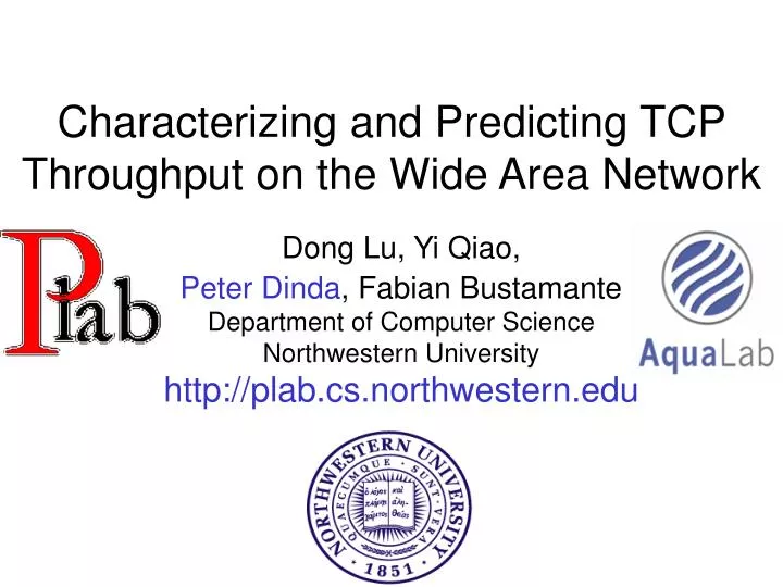 Ppt Characterizing And Predicting Tcp Throughput On The Wide Area 0854