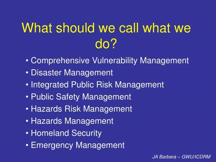 PPT - What should we call what we do? PowerPoint Presentation, free ...
