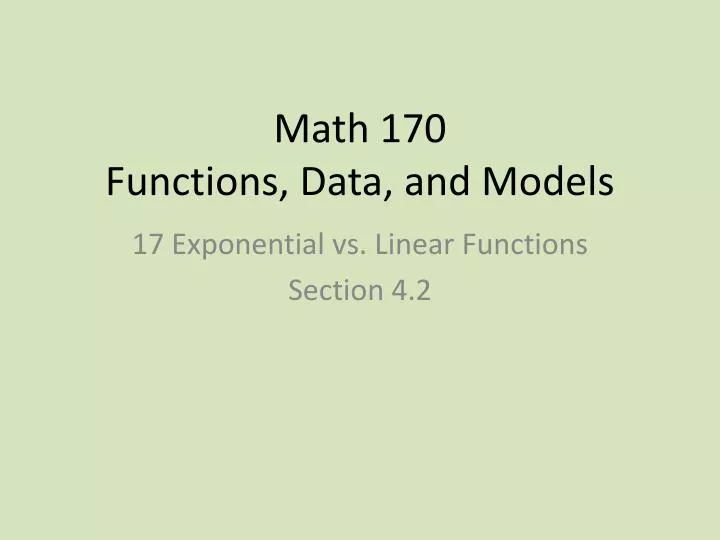 PPT - Math 170 Functions, Data, and Models PowerPoint Presentation ...