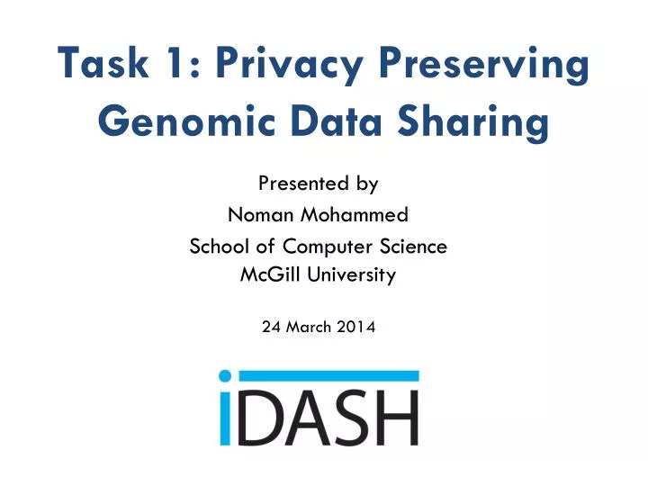 Ppt Task 1 Privacy Preserving Genomic Data Sharing Powerpoint 3440