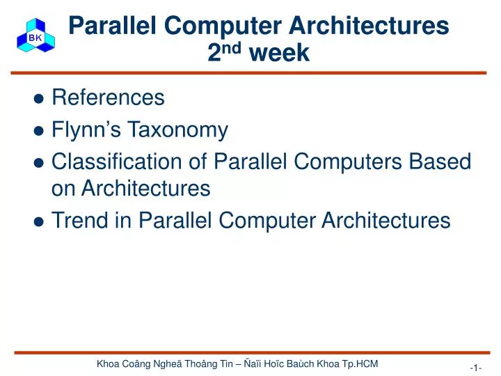 PPT - Parallel Computer Architectures 2 nd week PowerPoint Presentation - ID:3207187