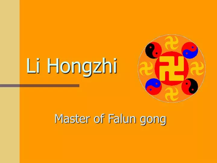 PPT - Li Hongzhi PowerPoint Presentation, free download - ID:3207299
