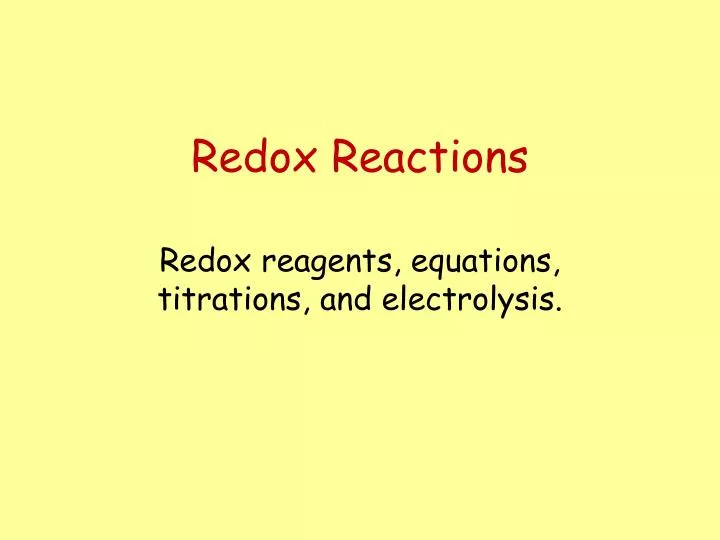 PPT - Redox Reactions PowerPoint Presentation, free download - ID:3207623