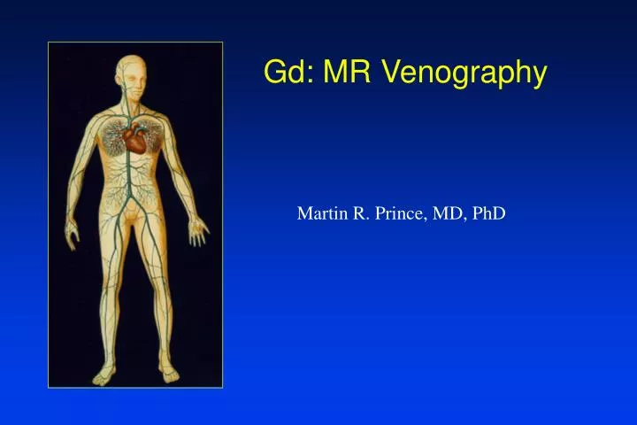 PPT - Gd: MR Venography PowerPoint Presentation, free download - ID:3207954