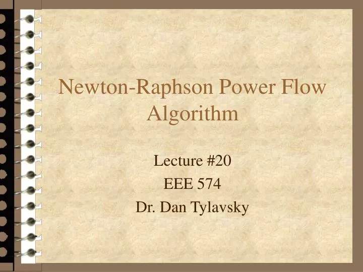 PPT - Newton-Raphson Power Flow Algorithm PowerPoint Presentation, free download - ID:3208565