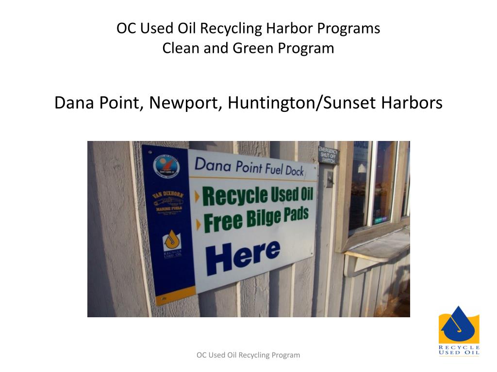 PPT - Orange County Used Oil Recycling Program Used Oil / HHW ...