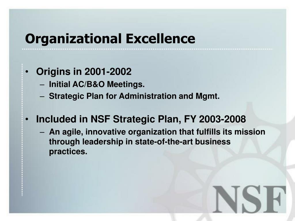 PPT - OE: What Next? Organizational Excellence and the NSF Strategic ...