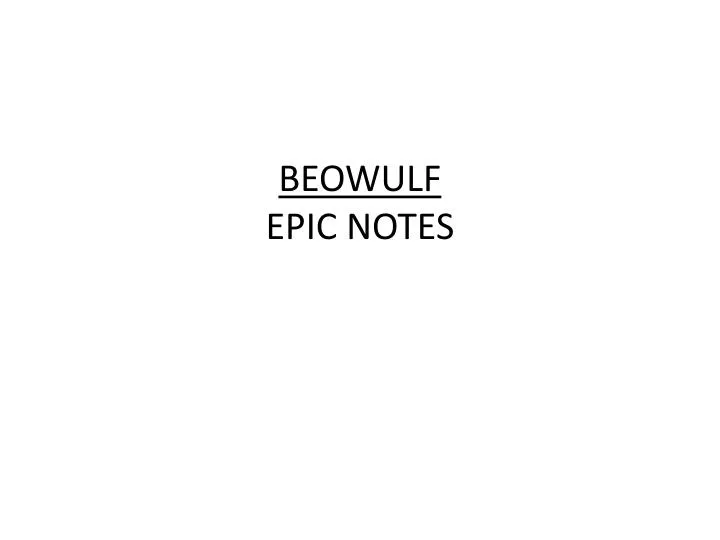 PPT - BEOWULF EPIC NOTES PowerPoint Presentation, free download - ID ...