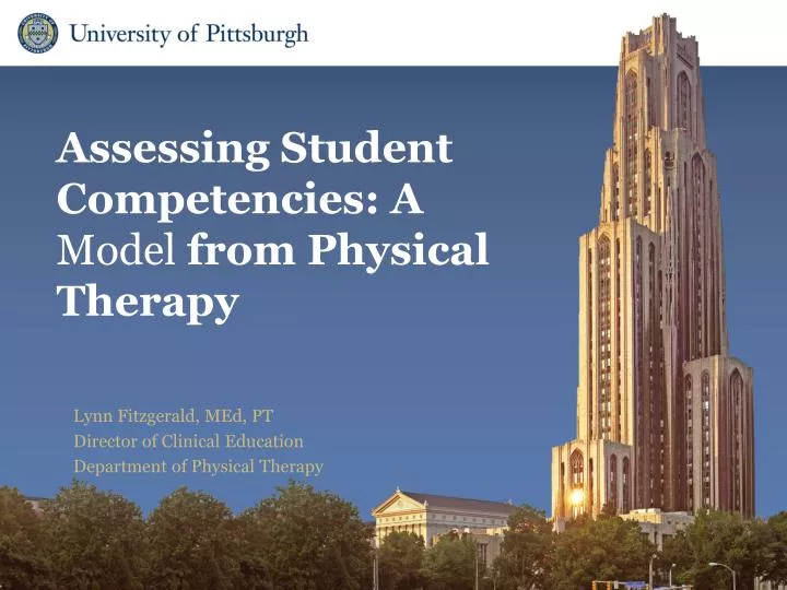 PPT - Assessing Student Competencies: A Model from Physical Therapy ...