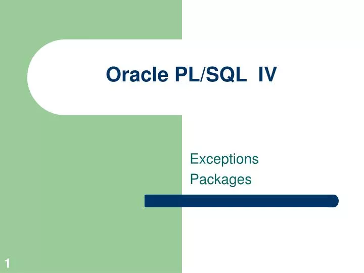 PPT - Oracle PL/SQL IV PowerPoint Presentation, free download - ID:3210464