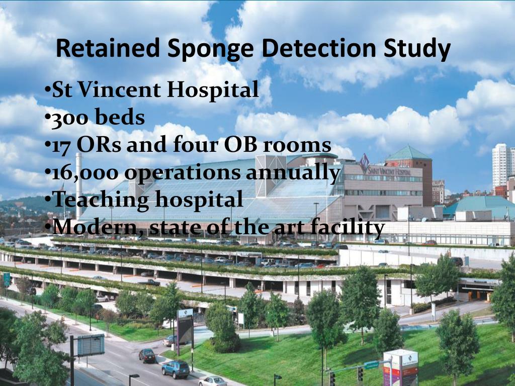 PPT - Retained Surgical Sponges Process Improvement for Patient Safety ...