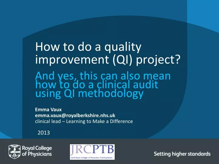 PPT - How to do a quality improvement (QI) project? PowerPoint ...
