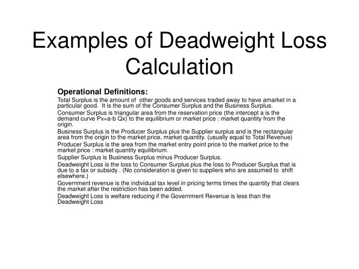 PPT - Examples of Deadweight Loss Calculation PowerPoint Presentation ...
