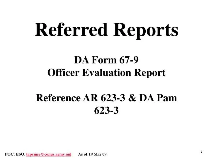 PPT - Referred Reports DA Form 67-9 Officer Evaluation Report Reference ...